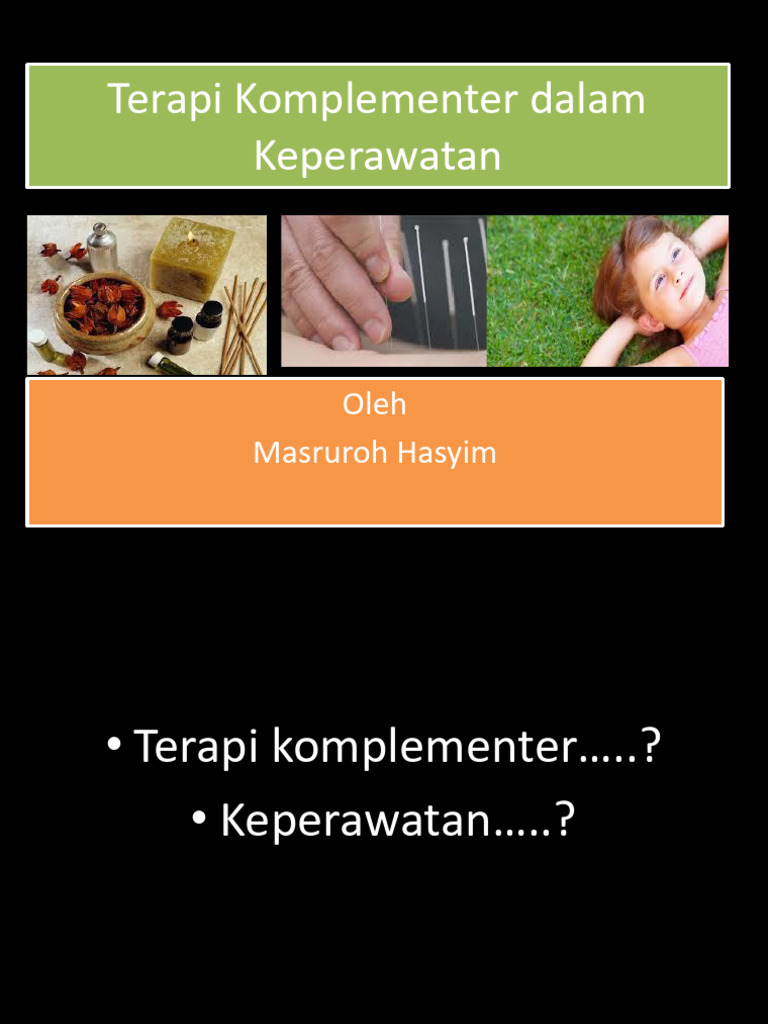 Terapi Komplementer Dalam Keprawatan | PDF | Pengembangan Diri | Kesehatan Holistik