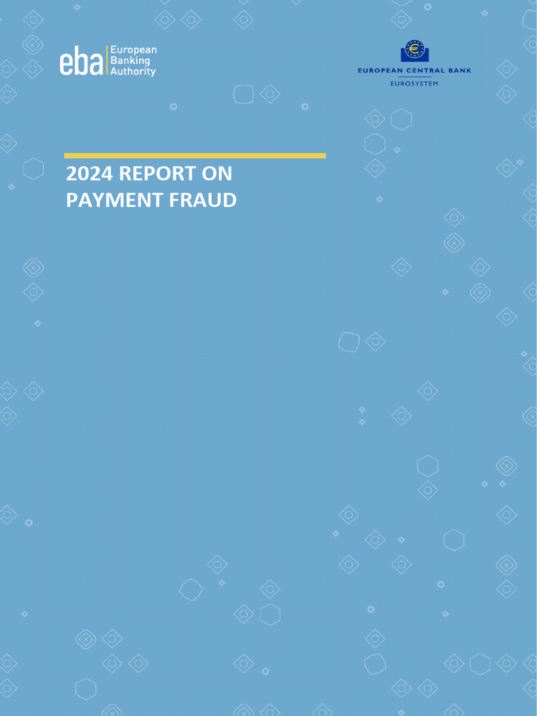 EBA - EBC Payment Fraud Report | PDF | Credit Card | Debit Card EBA - EBC Payment Fraud Report | PDF | Credit Card | Debit Card