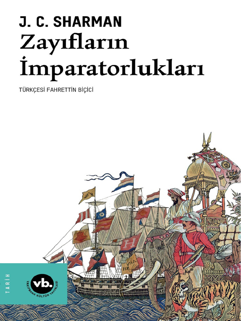 J. C. Sharman Zayıfların İmparatorlukları Vakıfbank Yayınları | PDF