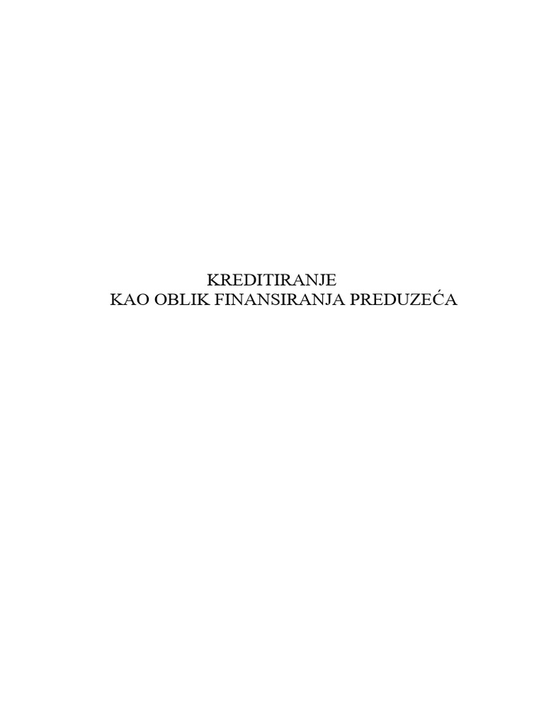 Kreditiranje Kao Oblik Finansiranja Preduzeca | PDF