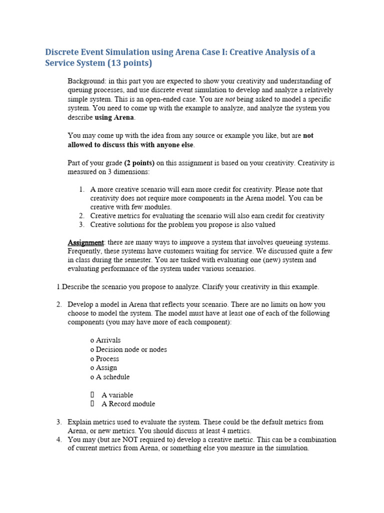 Discrete Event Simulation Using Arena Case I: Creative Analysis of A Service System (13 Points ...