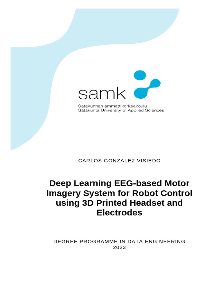 Deep Learning EEG-based Motor Imagery System For Robot Control Using 3D Printed Headset and ...