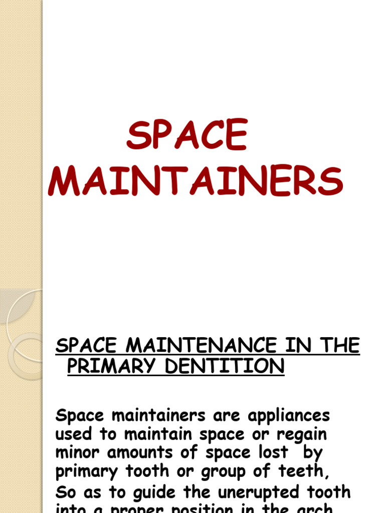Types of Space Maintainers in Dentistry | PDF | Human Tooth | Tooth