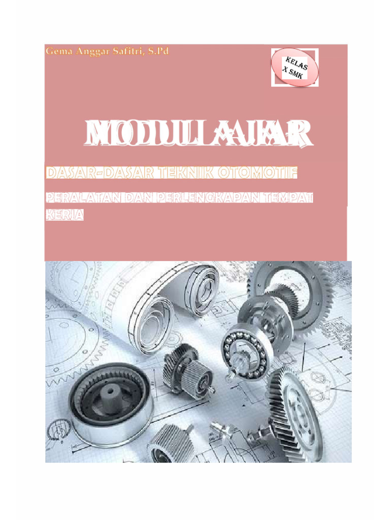 Modul Ajar Dasar-Dasar Teknik Otomotif - Peralatan Dan Perlengkapan Kerja - Fase E | PDF