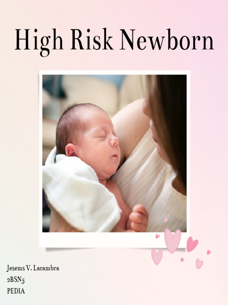 High Risk Newborn | PDF | Low Birth Weight | Medical Specialties