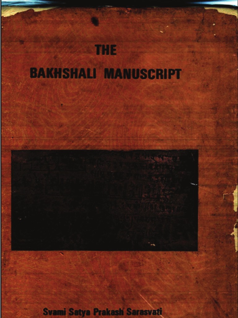 The Bakhshali Manuscript | Formalism (Deductive) | Physics & Mathematics