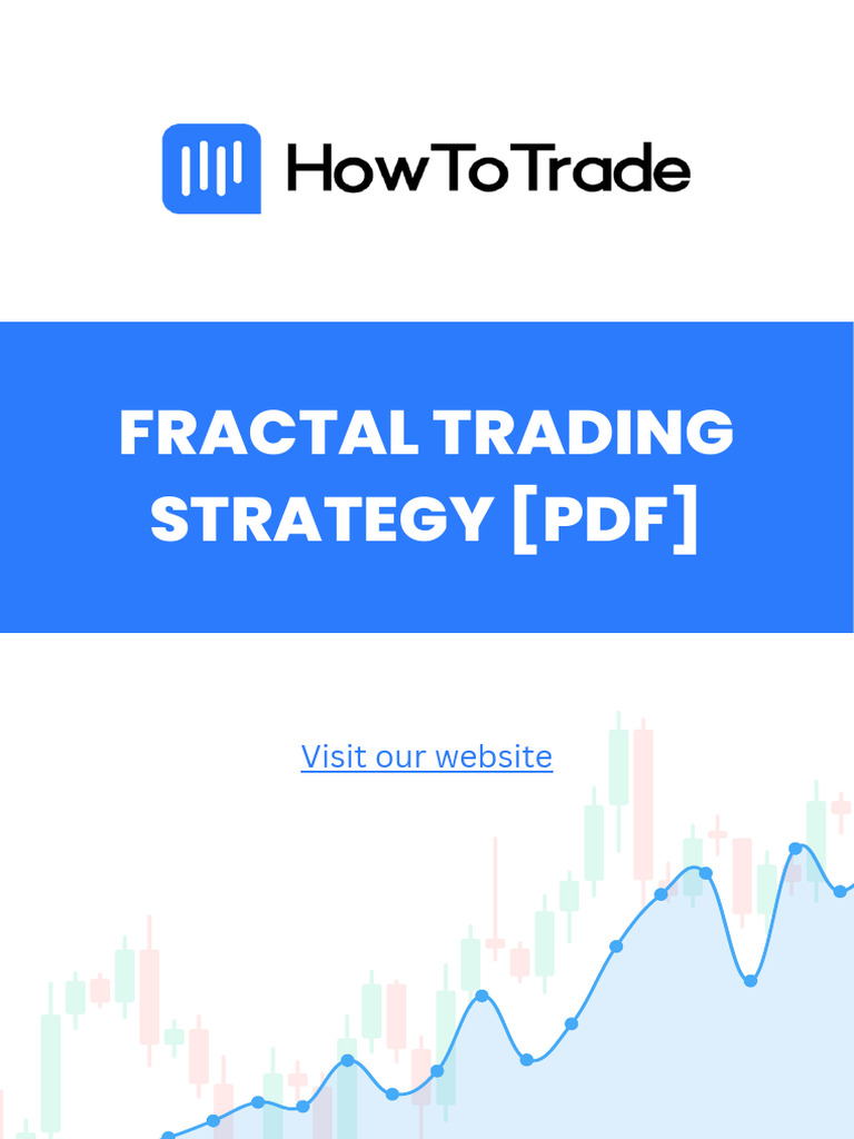 Fractal Trading Strategies Explained | PDF | Market Trend | Economies