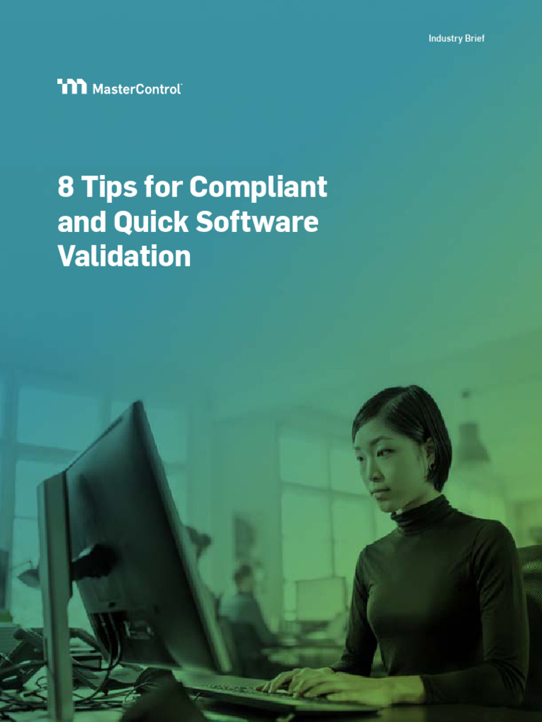 8 Tips For Compliant and Quick Software Validation | PDF | Verification And Validation | Software