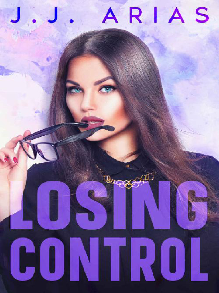 Losing Control - JJ Arias | PDF | Mystery, Thriller & Crime Fiction