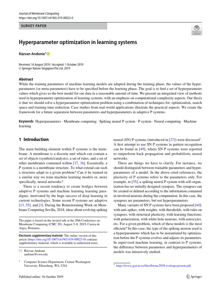 ANDONIE, R. Hyperparameter Optimization in Learning Systems. Journal of Membrane Computing. 2019 ...