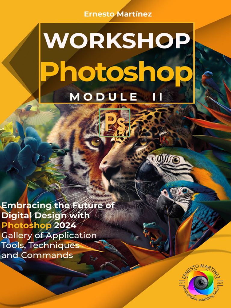 Photoshop Workshop. Module II - Embracing The Future of Digital Design ...