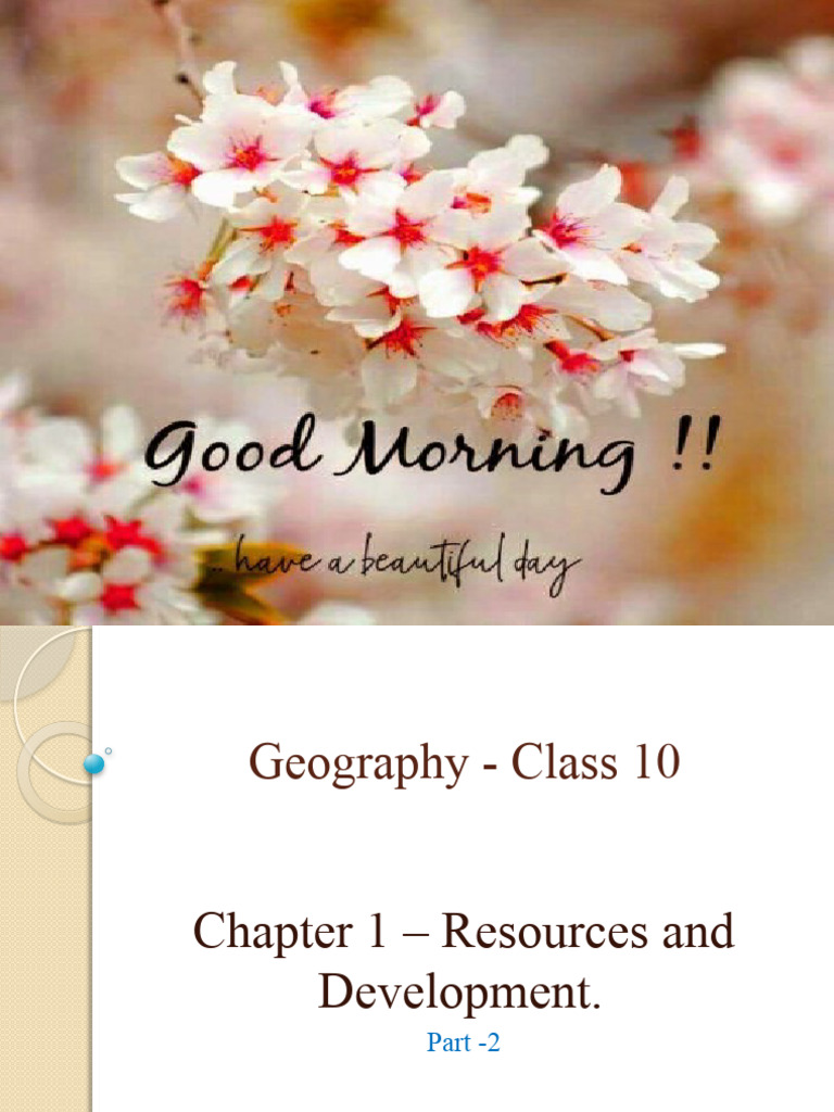 Geography - Class 10 Chapter 1-Part 2 | PDF | Soil | Physical Geography