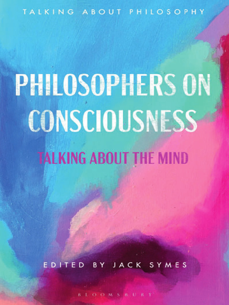Philosophers On Consciousness Talking About The Mind | PDF ...
