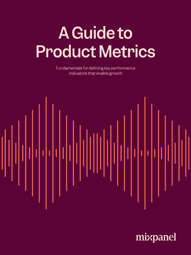 Product Metrics Framework Guide | PDF | Subscription Business Model ...