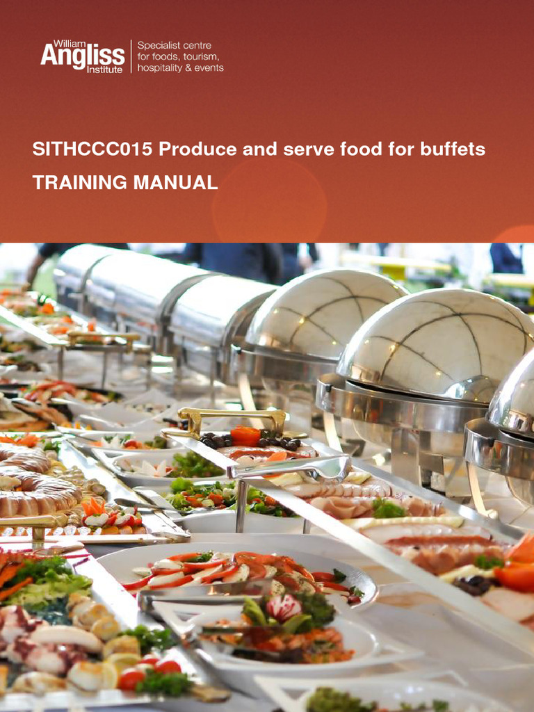 SITHCCC015 Produce and Serve Food For Buffets - Training Manual | PDF ...