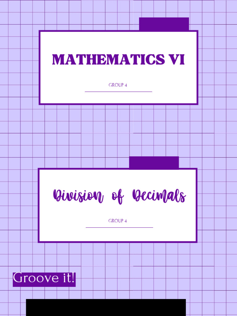 Math6-Q1-Group Report | PDF | Division (Mathematics) | Decimal