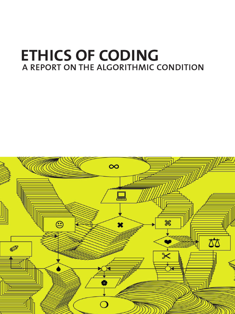 Ethics Of Coding A Report On The Algorit Pdf Code Algorithms