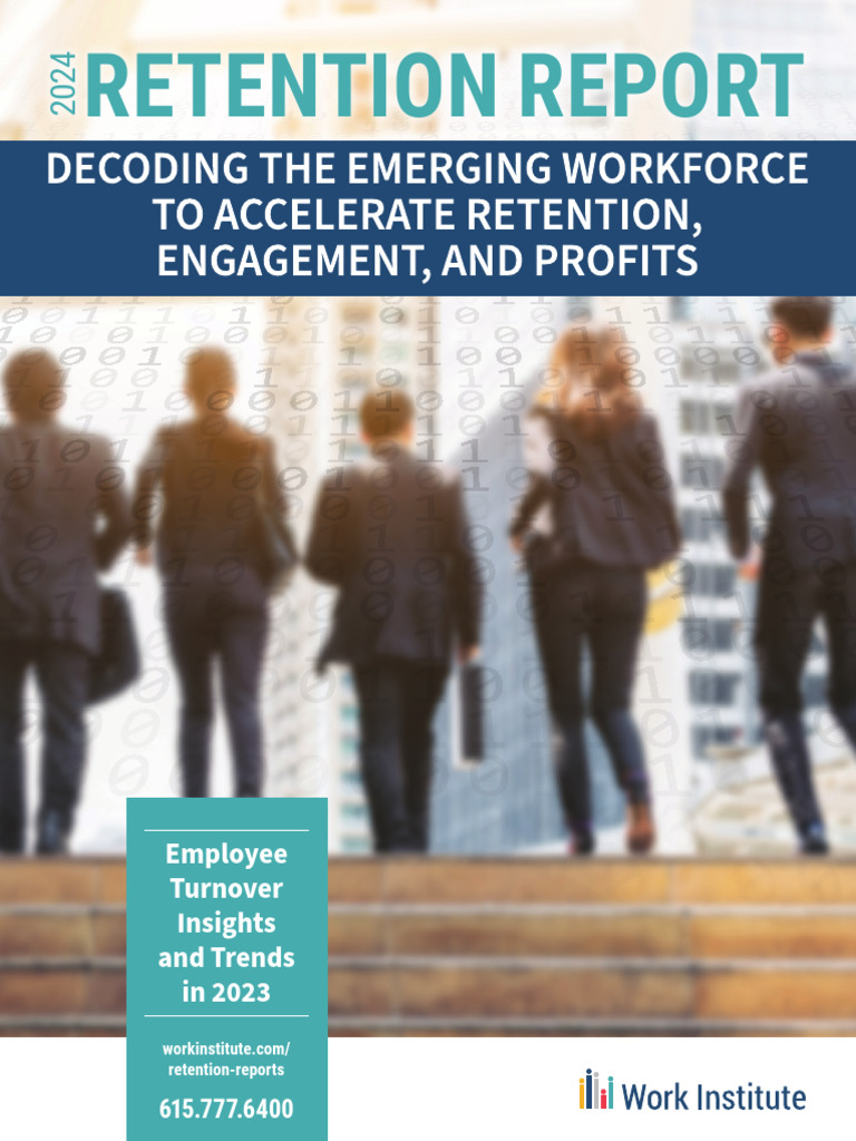 Work Institute 2024 Retention Report | PDF | Employee Retention | Turnover (Employment)
