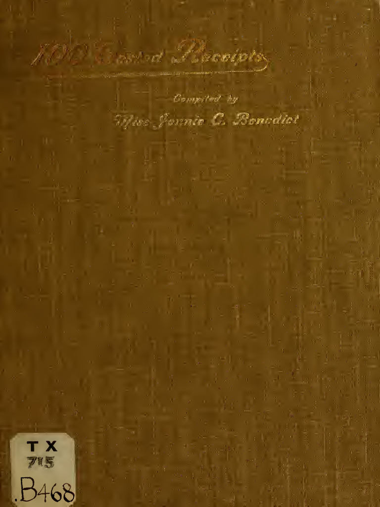 A choice collection of tested receipts (1897) | PDF | Cakes | Desserts