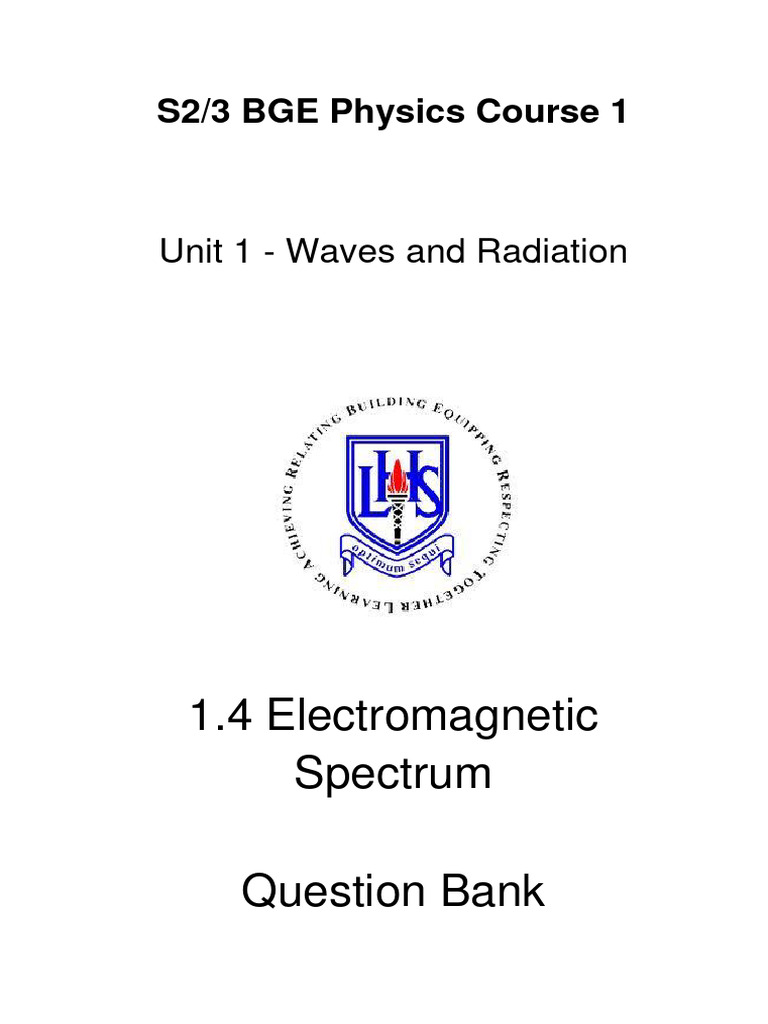 (523413) 1.4 BGE 1 - Electromagnetic Spectrum Question Bank | PDF ...
