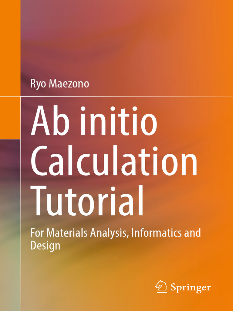 Ab Initio Calculations Tutorial | PDF | Density Functional Theory