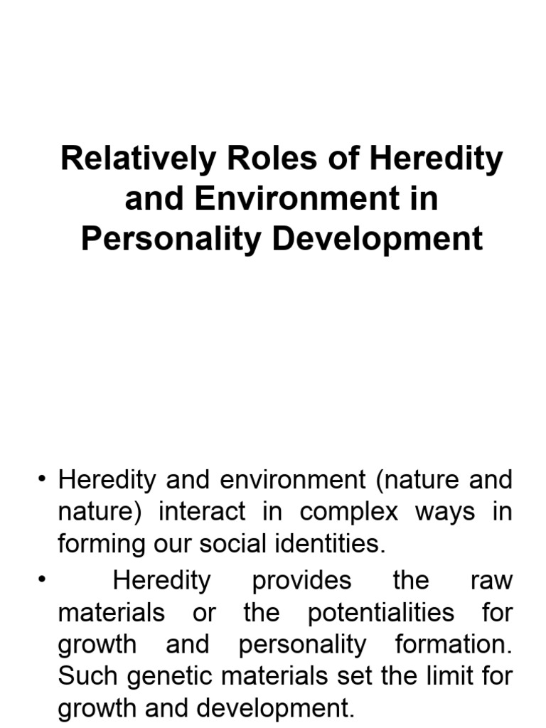 Heredity vs. Environment in Personality | PDF | Id | Socialization