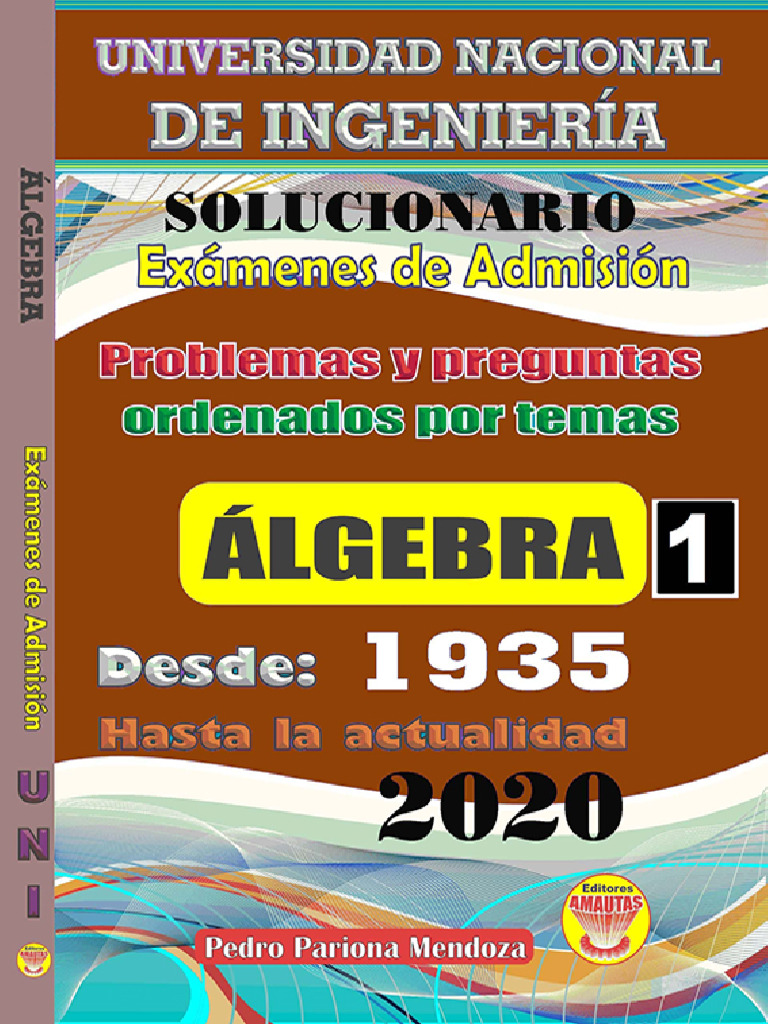 UNI Ordenados Por Temas (1935-2020) SOL-Álgebra, t1 | PDF