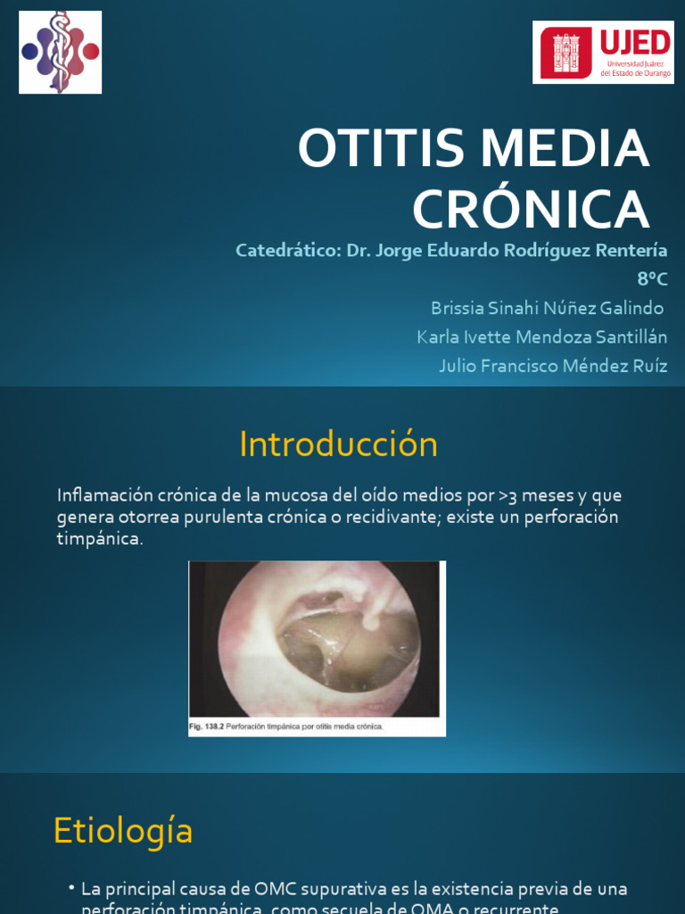 Otitis Media Cronica, EQUIPO 4 8C | PDF | Especialidades Medicas ...