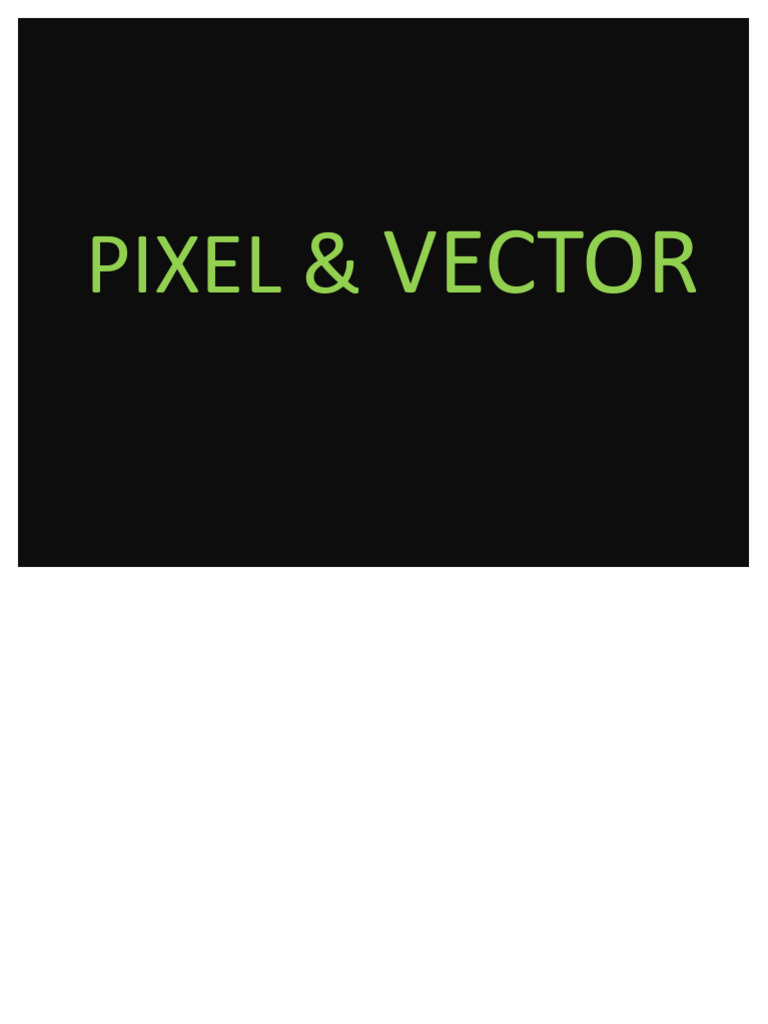 Vectores Versus Pixeles | PDF | Píxel | Visión por computador