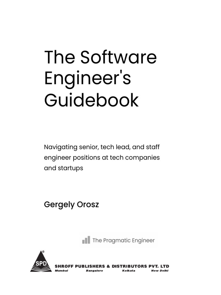 The Software Engineers Guidebook | PDF | Employment | Startup Company