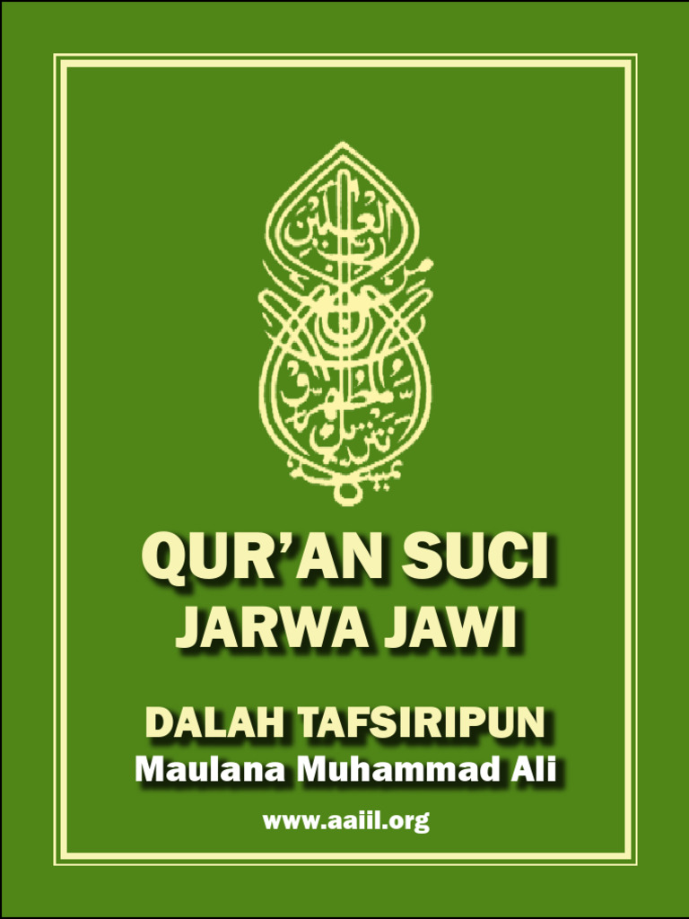 Qur An Suci Jarwa Jawi. Dalah Tafsiripun Maulana Muhammad Ali. | PDF