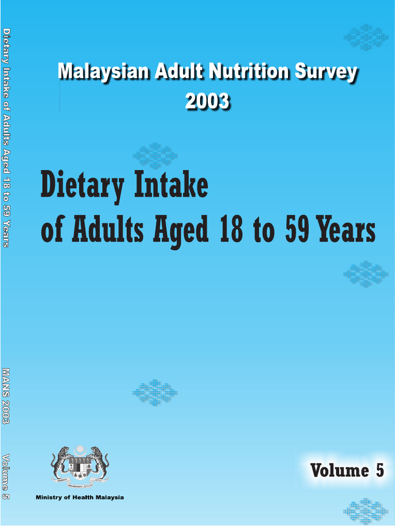 Malaysian Adult Nutrition Survey 2003 - MOH - Volume 5 | PDF | Nutrients | Fat