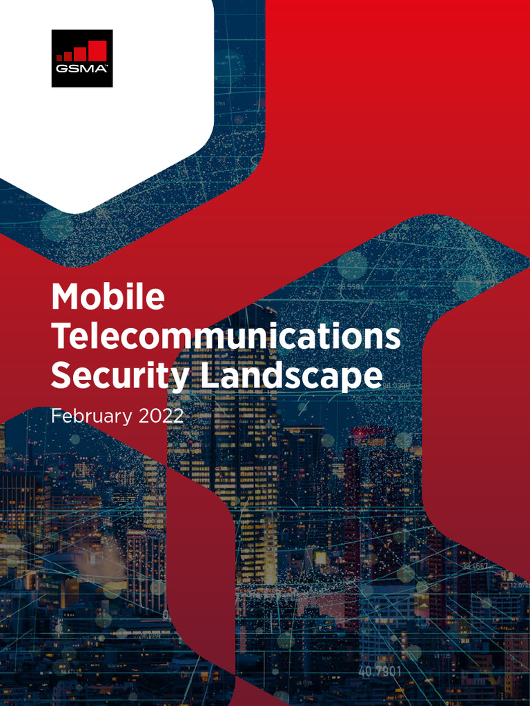 GSMA Mobile Telecommunications Security Landscape 2022 Final Digital ...