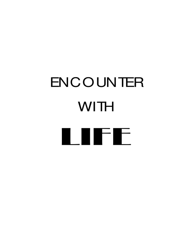 Encounter With Life | PDF | Salvation | Religious Belief And Doctrine