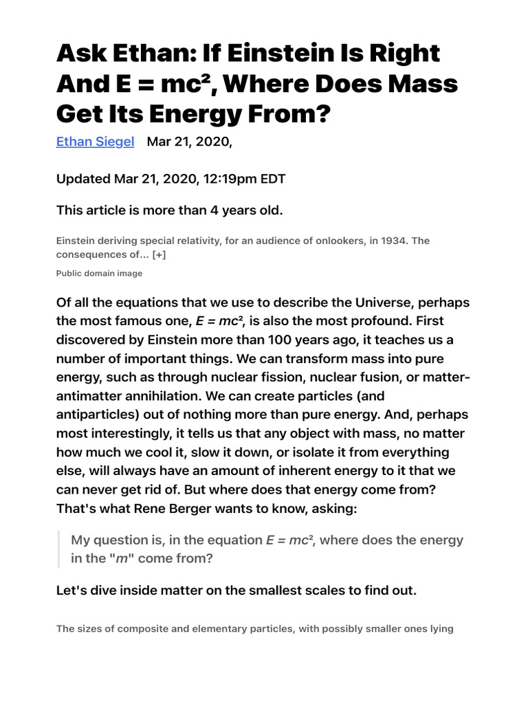 Ask Ethan - If Einstein Is Right and E MC, Where Does Mass Get Its ... Ask Ethan - If Einstein Is Right and E MC, Where Does Mass Get Its ...