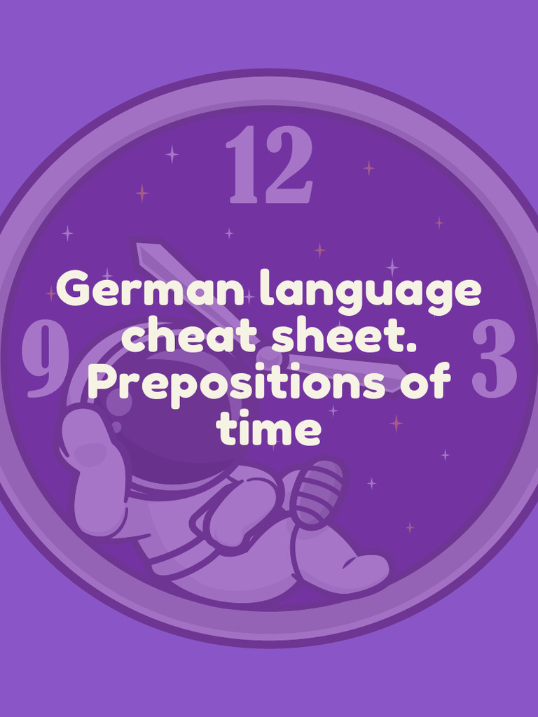 German Language Cheat Sheet. Prepositions of Time | PDF