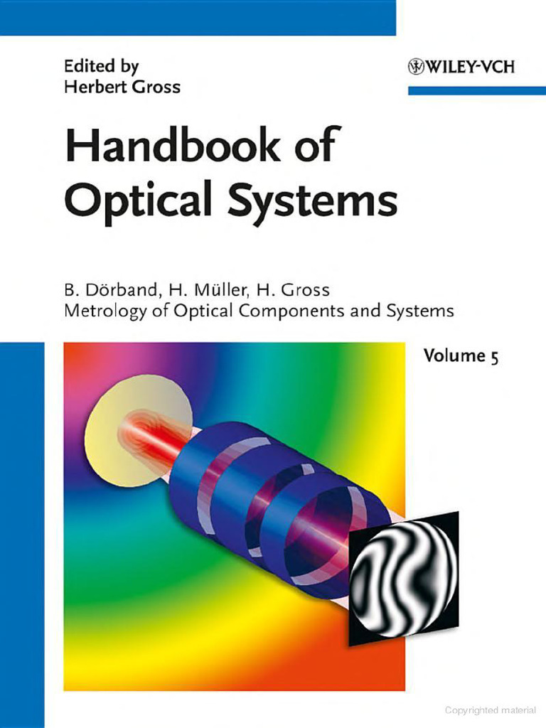 Dörband, Bernd - Gross, Herbert - Müller, Henriette - Handbook of Optical Systems. Volume 5 ...