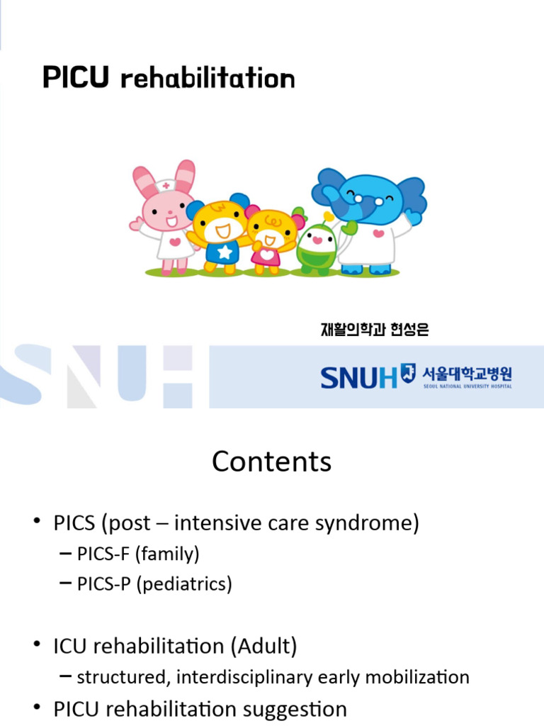 소풍회-PICU Rehab | PDF | Anatomical Terms Of Motion | Physical Therapy