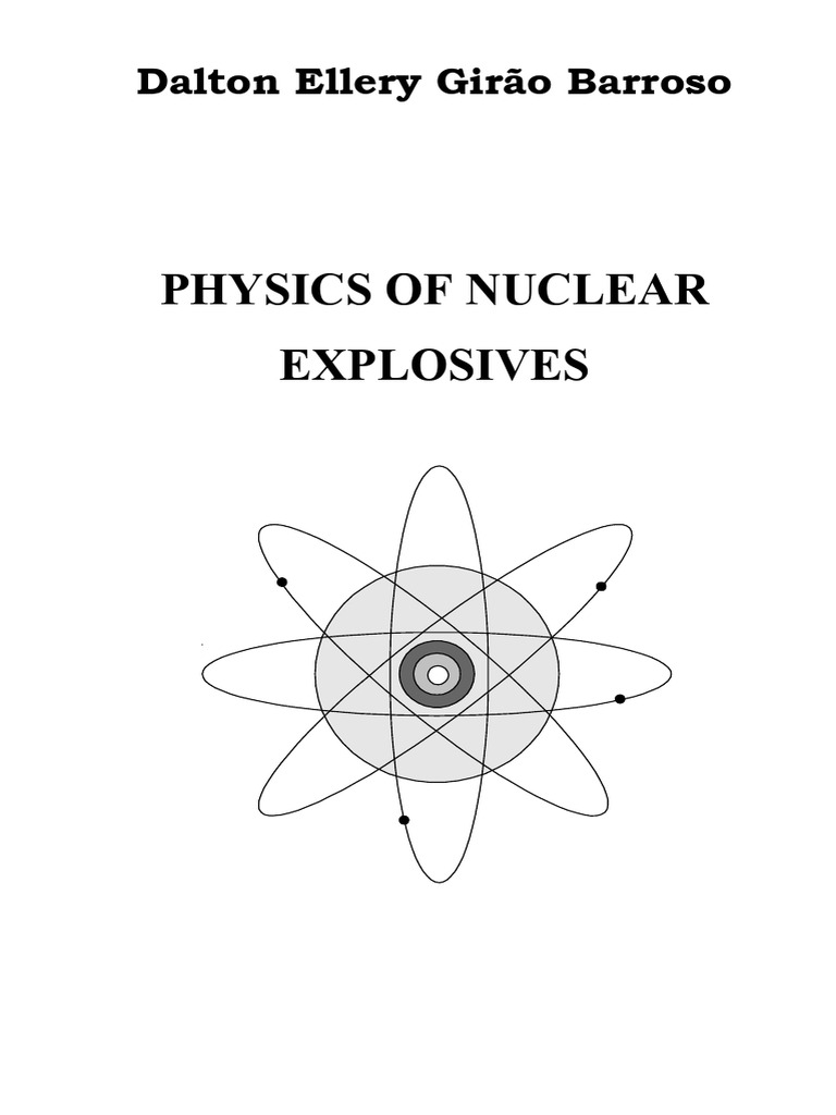 Physics of Nuclear Explosives | PDF | Nuclear Fission | Atomic Nucleus