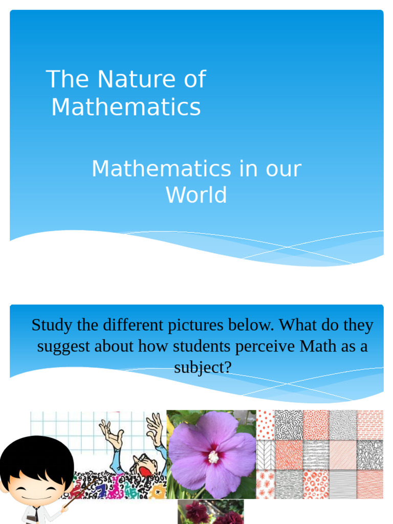 The Nature of Mathematics Presentation - Aug 27 | PDF | Pattern ...