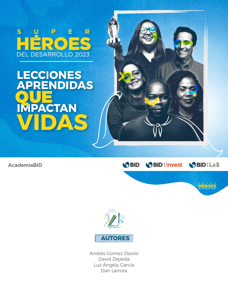 Superheroes Del Desarrollo 2023 Lecciones Aprendidas Que Impactan Vidas | PDF | Chile | Trabajo ...