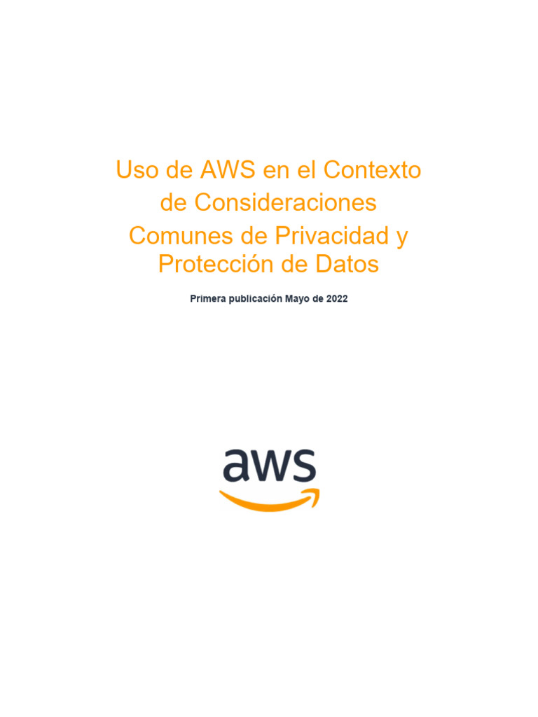 Using Aws In The Context Of Common Privacy And Data Protection Considerations Pdf