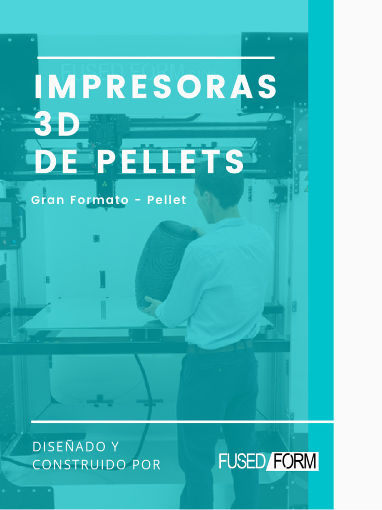 Brochure Impresoras 3D Pellets | PDF | Impresión 3d | Impresora (Computación)