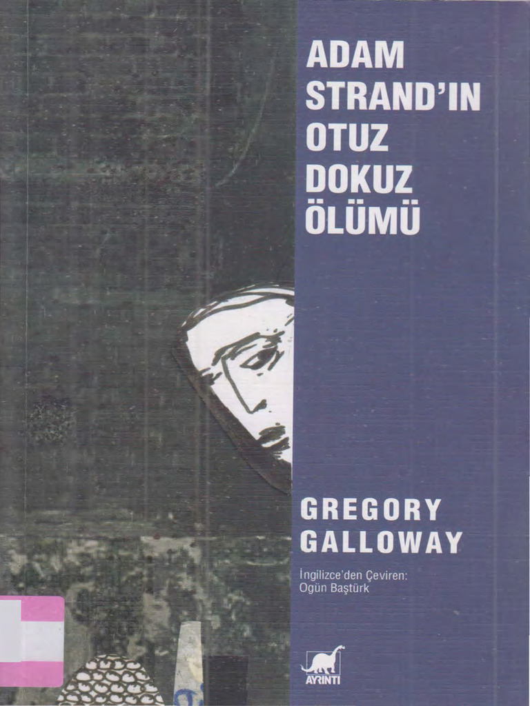 Gregory Galloway Adam Strand'in Otuz Dokuz Ölümü Ayrıntı Yayınları | PDF