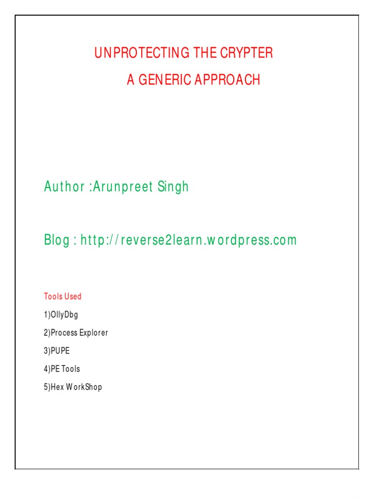 Unprotecting The Crypter A Generic Approach Author Arunpreet Singh