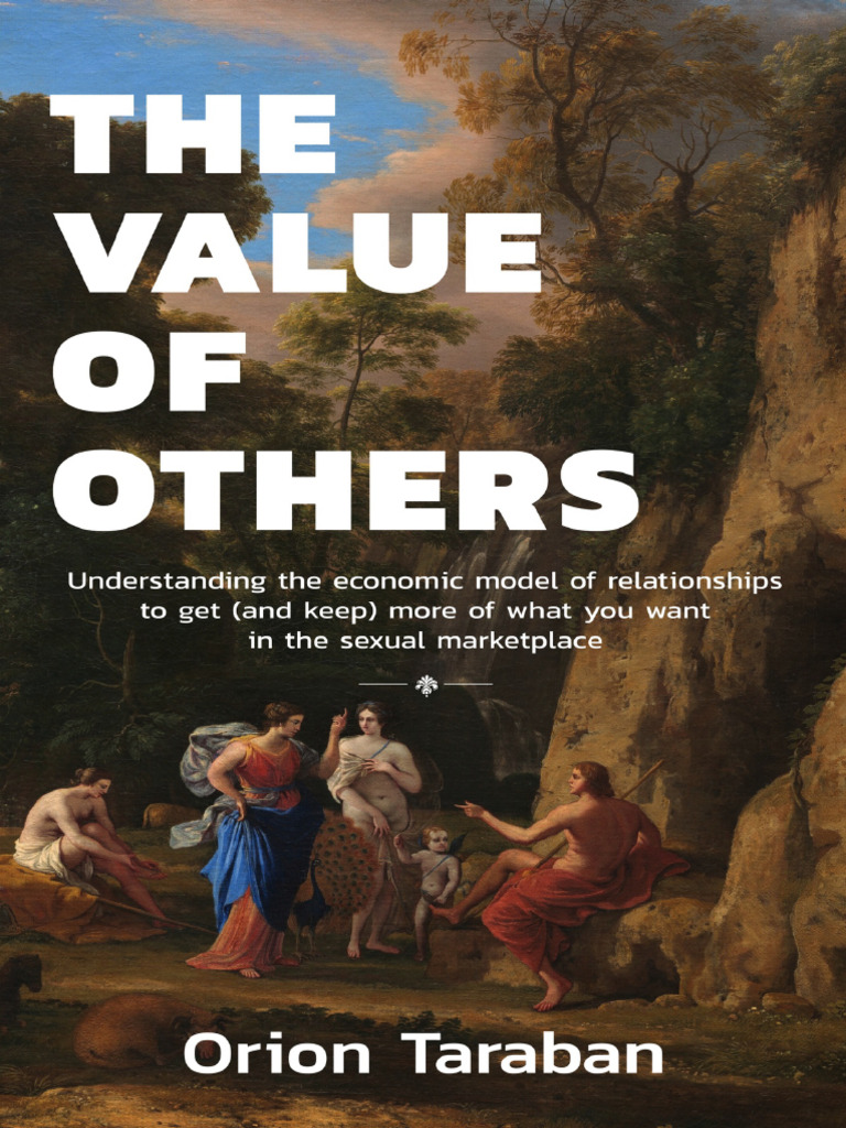 The Value of Others - Orion Taraban | PDF | Emotions | Motivation