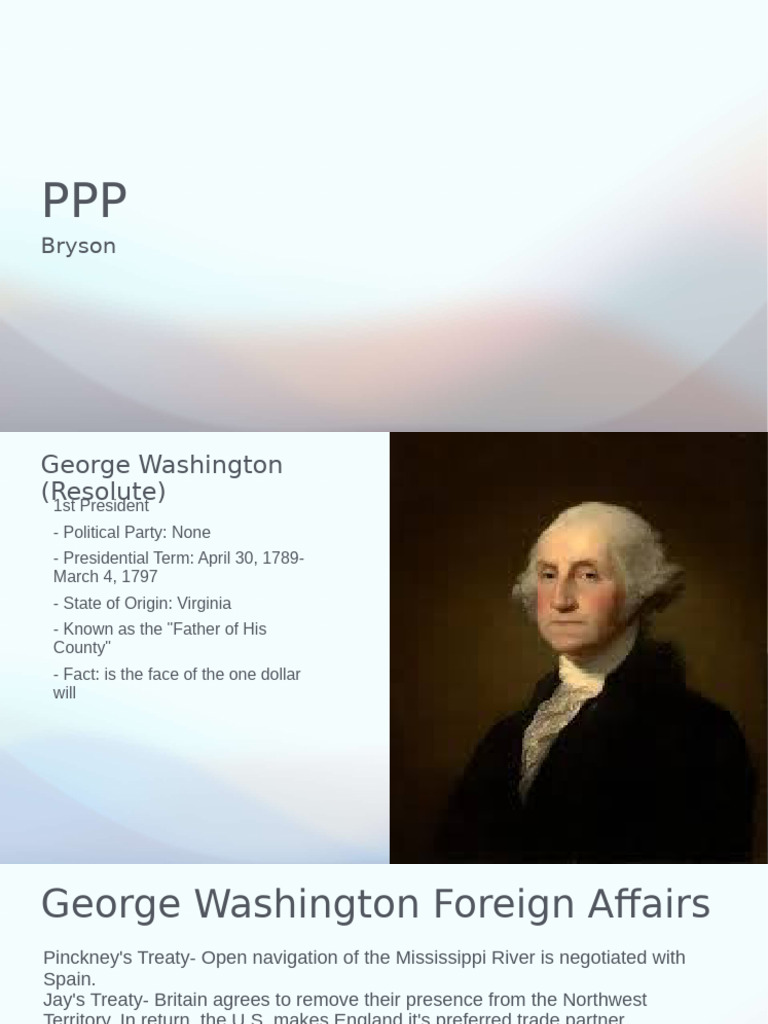 Early U.S. Presidents: Policies & Impact | PDF | George Washington ...