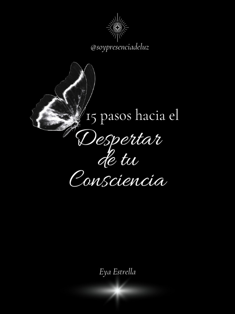 15 Pasos Hacia El Despertar de Tu Consciencia | PDF