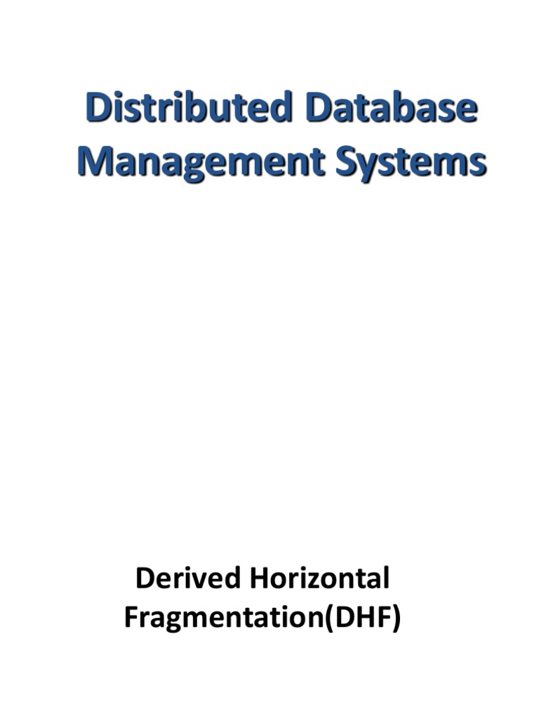 Distributed Database Derived Horizontal Fragmentation Pdf Databases Theoretical Computer 2523
