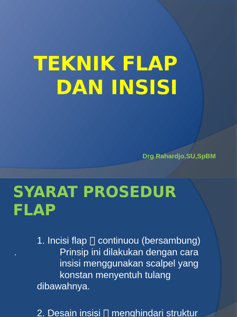 Teknik Insisi dan Macam Flap Dental | PDF | Sains & Matematika